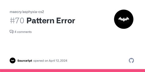 Pattern Error · Issue 70 · Maecryasphyxia Cs2 · Github