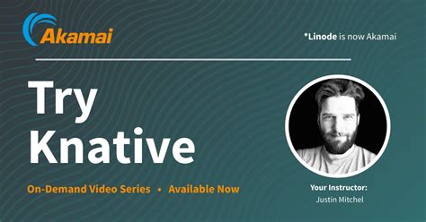 Linode On Linkedin Try Knative Series