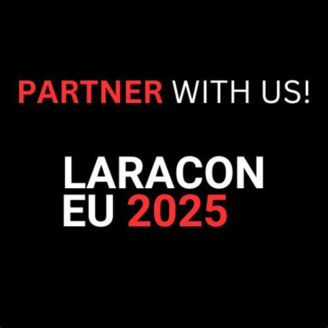 Laracon Eu On Linkedin Laraconeu Laravel Partnershipopportunities Techevents Amsterdam