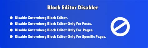 Block Editor Disabler Wordpress Plugin