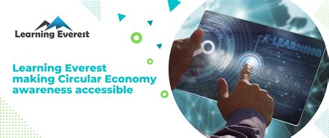 Learning Everest Making Circular Economy Awareness Accessible Circular Economy Alliance