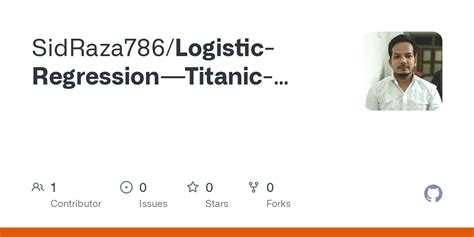 github sidraza786 logistic regression titanic dataset