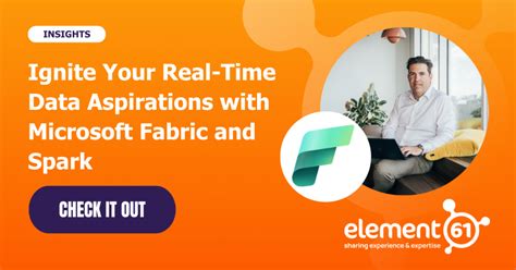 Real Time Data With Microsoft Fabric And Spark Element61