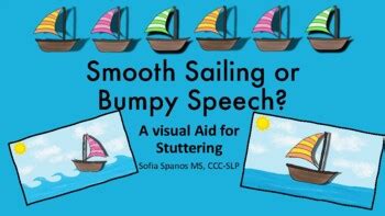 Smooth Sailing Or Bumpy Speech Visual Aid For Stuttering Therapy