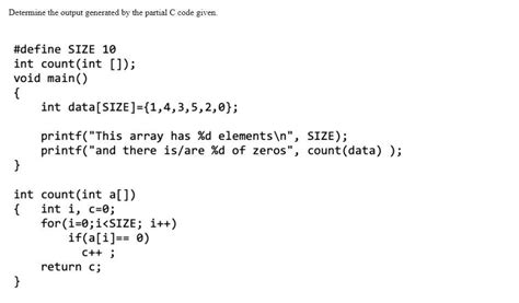 Solved Determine The Output Generated By The Following Code