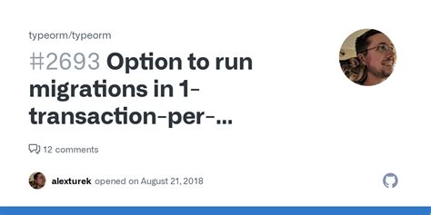 Option To Run Migrations In 1 Transaction Per Migration Mode Issue