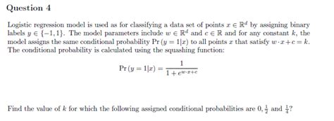 Solved Logistic Regression Model Is Used As For Classifying