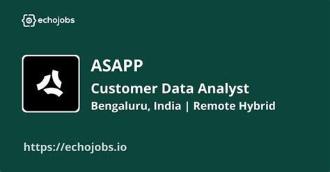 asapp is hiring customer data analyst bengaluru india remote hybrid
