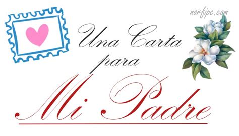 Una Carta De Amor Para Mi Padre
