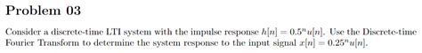 Solved USE FOURIER TRANSFORM Please Read Full Question Chegg