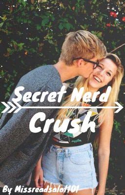 Secret Nerd Crush Missreadsalot101 Wattpad