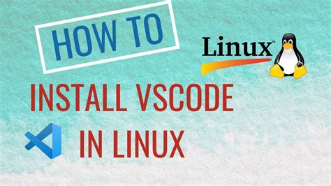 How To Install Visual Studio Code On Ubuntu Linux YouTube