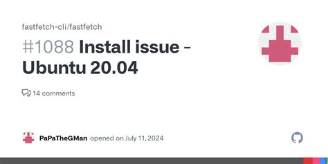 Install Issue Ubuntu 2004 · Issue 1088 · Fastfetch Clifastfetch · Github