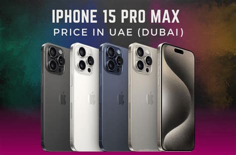 Unveiling Iphone Pro Max Price In Uae Features And Specs Gulfinside