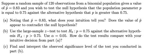 Solved A Suppose A Random Sample Of 120 Observations From A
