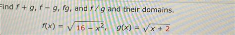 Solved Find F G F G Fg And Fg And Their Chegg Com