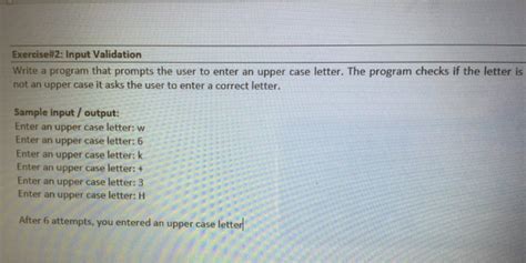 Solved Exercise 2 Input Validation Write A Program That