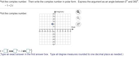 Solved Plot The Complex Number Then Write The Complex Chegg Com