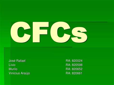 Ppt Cfcs Powerpoint Presentation Free Download Id4305730