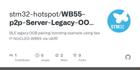 Github Stm32 Hotspotwb55 P2p Server Legacy Oob Uart Ble Legacy Oob