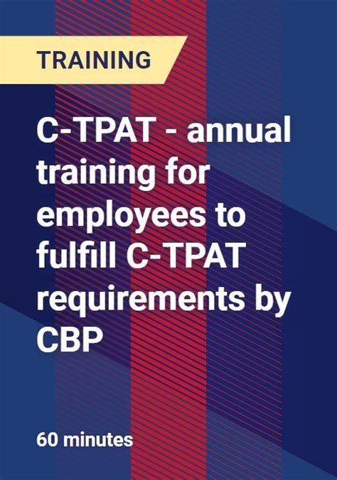 C TPAT Annual Training For Employees To Fulfill C TPAT Requirements By CBP