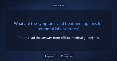 What Are The Symptoms And Treatment Options For Temporal Lobe Seizures