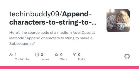 github techinbuddy09 append characters to string to make a subsequence here s the source code