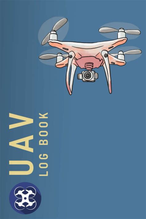 Buy Uav Log Book Uav Information Sheet Maintenance Logbook Flight Safety Checklist Flight