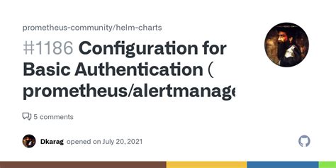 Configuration For Basic Authentication Prometheus Alertmanager · Issue 1186 · Prometheus