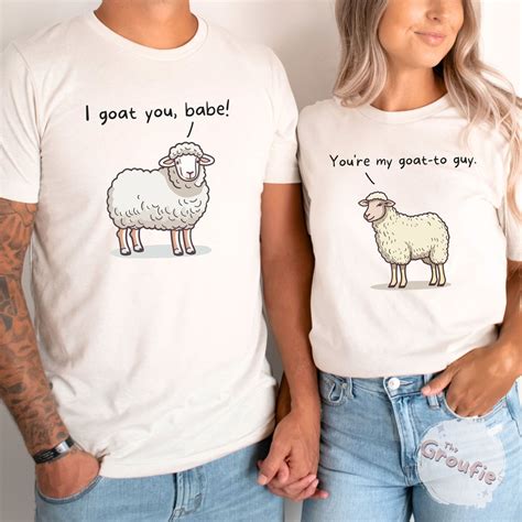 Funny Couple Matching T Shirts I Goat You Valentines Day T Etsy