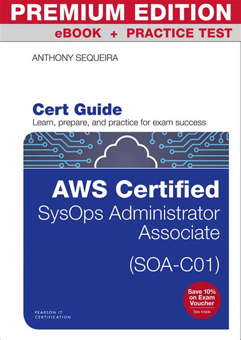 Aws Certified Sysops Administrator Associate Soa C01 Cert Guide Premium Edition And Practice