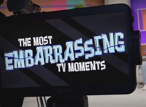 The Most Embarrassing Tv Moments Tv Show Air Dates And Track Episodes