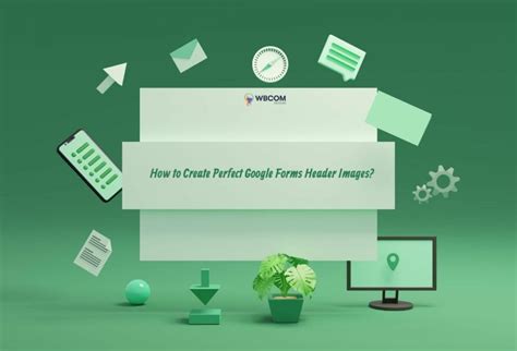 How To Create Perfect Google Forms Header Images With Branding Wbcom Designs