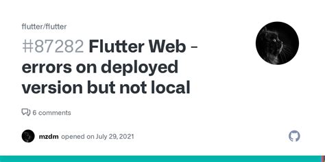 Flutter Web Errors On Deployed Version But Not Local Issue 87282