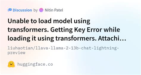 Liuhaotian Llava Llama 2 13b Chat Lightning Preview Unable To Load Model Using Transformers