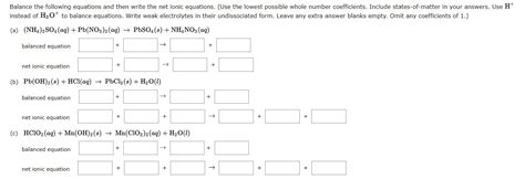 Solved Balance The Following Equations And Then Write The