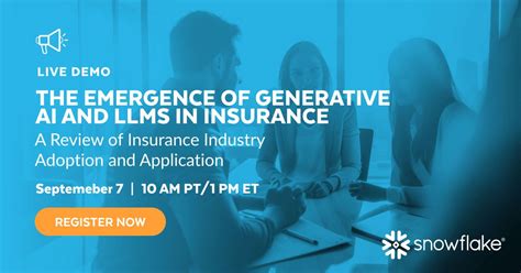 Sarah Langham On Linkedin The Emergence Of Generative Ai And Llms In Insurance Snowflake