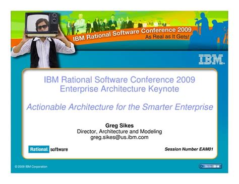 Ibm Rational Software Conference 2009 Enterprise Architecture Management Track Keynote Ppt