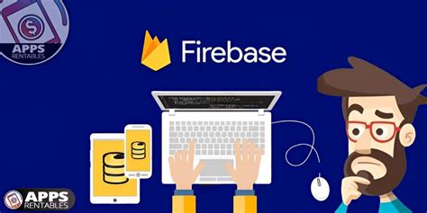 ¿qué Es Firebase Y Para Qué Sirve — Blog De Apps Rentables