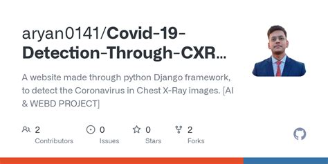 Github Aryan Covid Detection Through Cxr Images A Website Made Through Python Django