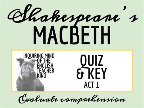 Macbeth Act 1 Quiz And Answer Key Teaching Resources