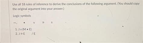 use all 18 rules of inference to derive the