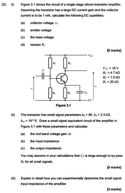 Solved Q3 I Figure 3 1 Shows The Circuit Of A Single Stage Silicon