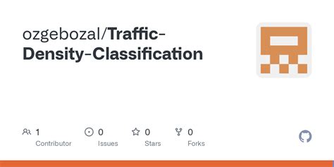 Github Ozgebozaltraffic Density Classification