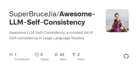 Github Superbrucejiaawesome Llm Self Consistency Awesome Llm Self Consistency A Curated