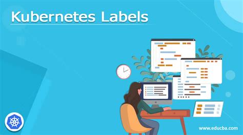 kubernetes labels what is kubernetes labels examples with methods