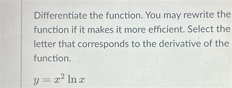 Solved Differentiate The Function You May Rewrite The