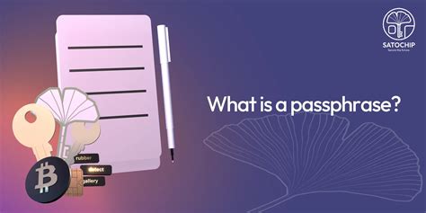 What Is A Passphrase And How To Use It Satochip