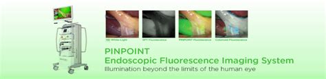 Pinpoint Endoscopic Fluorescence Imaging System Kirloskar Technologies Thiruvananthapuram