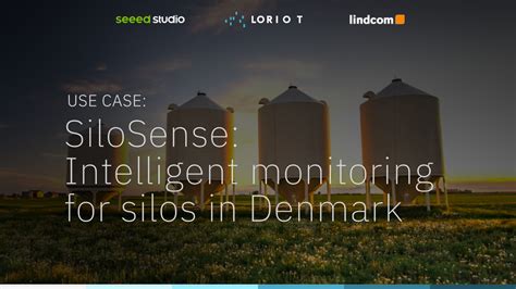 Loriot Use Case Agritech Silo Monitoring